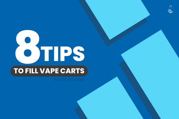 8 Tips To Fill Vape Carts Whbiopharma
