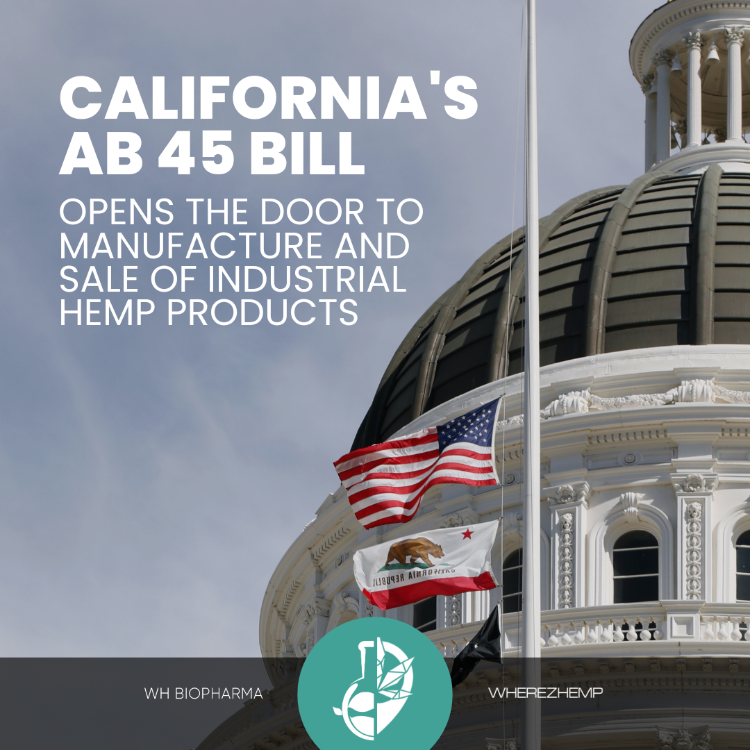 CA's AB 45 Permits Hemp Product Sales | WH BioPharma