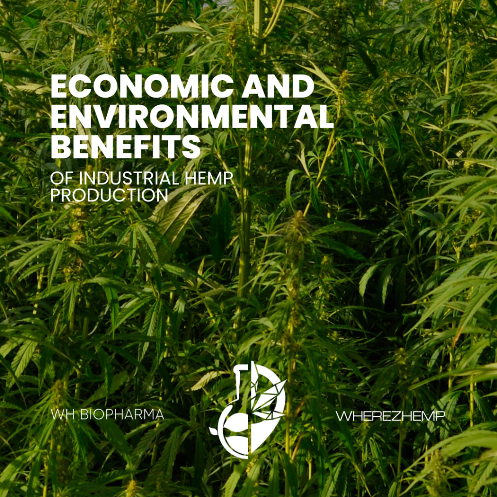 Industrial Hemp: Benefits for Economy and Environment
