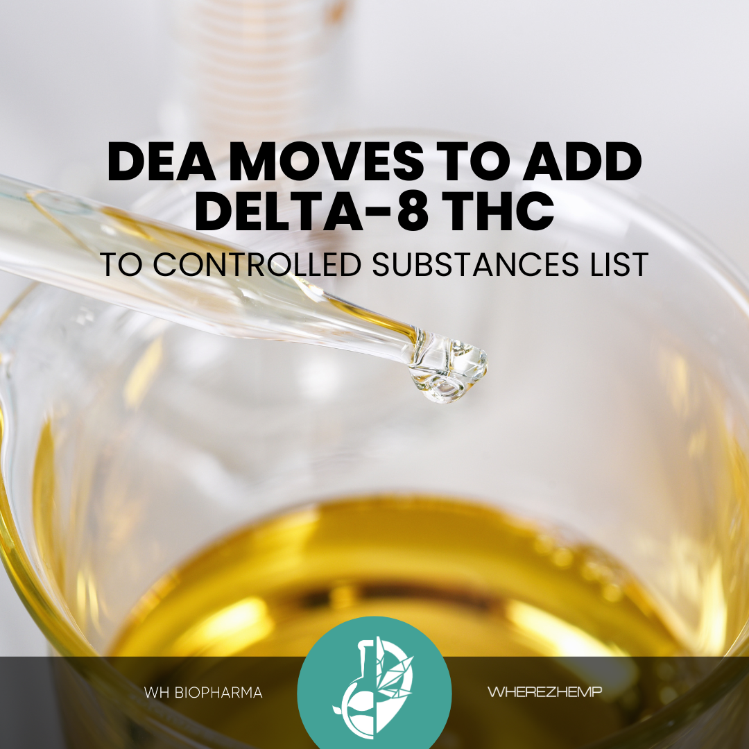 DEA's Delta-8 THC Regulation and the Hemp Industry