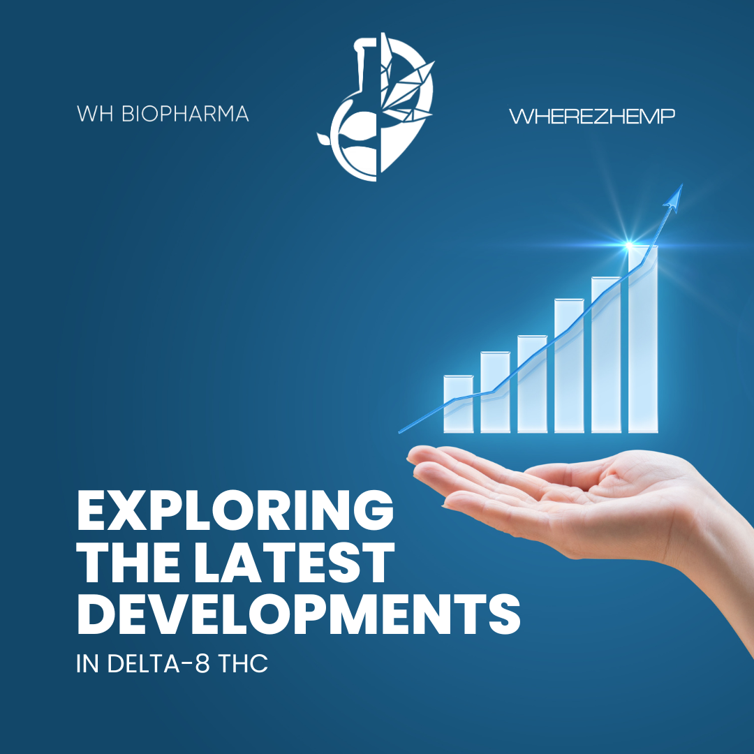 Latest developments in Delta-8 THC industry and legal status