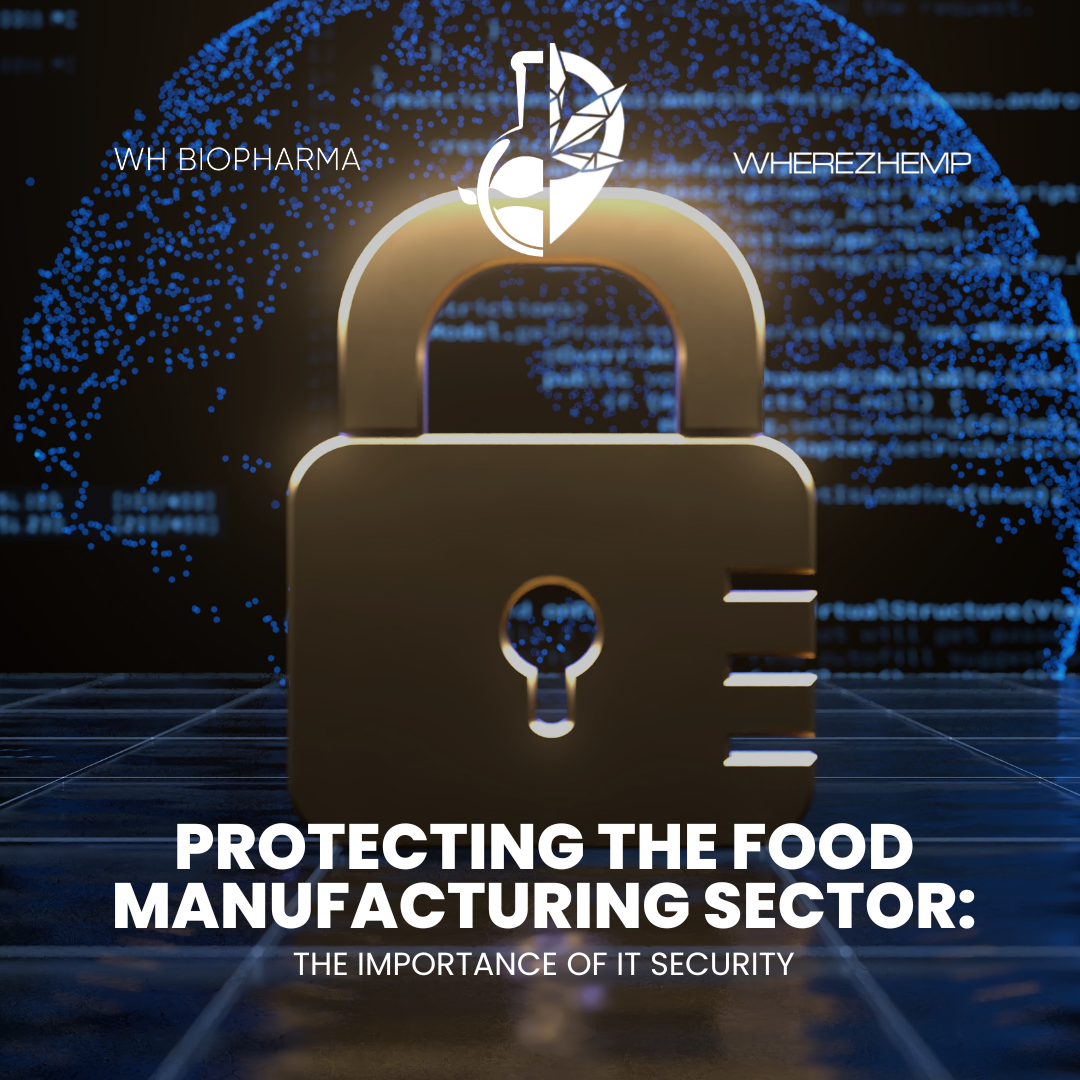 Why IT Security is Critical for Food Manufacturing